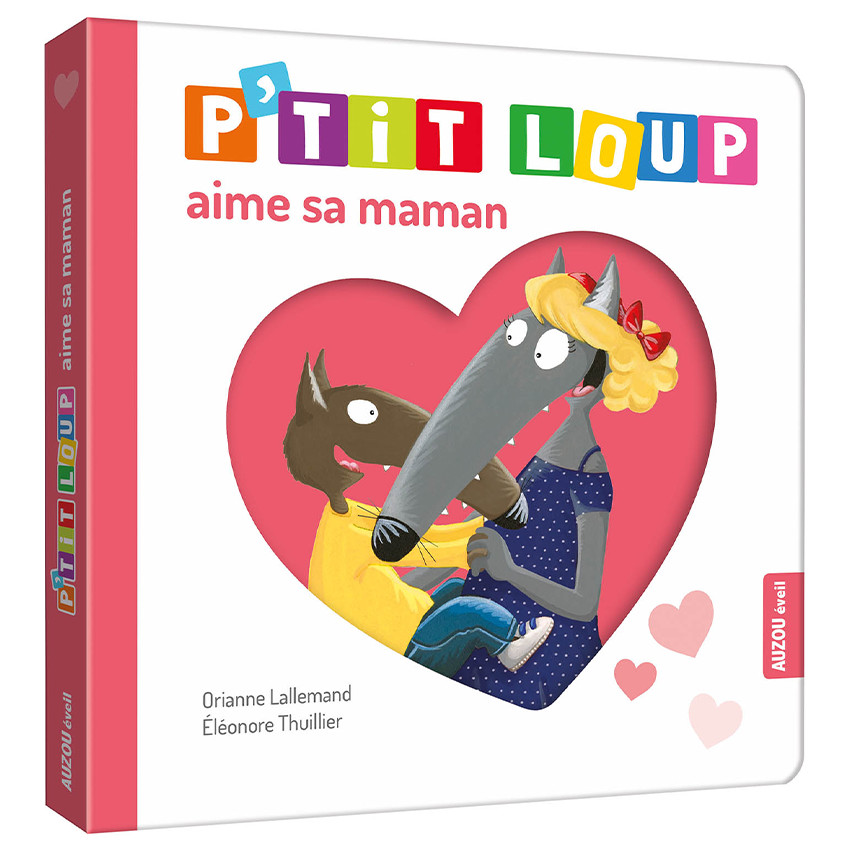 Livre "P'tit Loup aime sa maman" | Auzou
